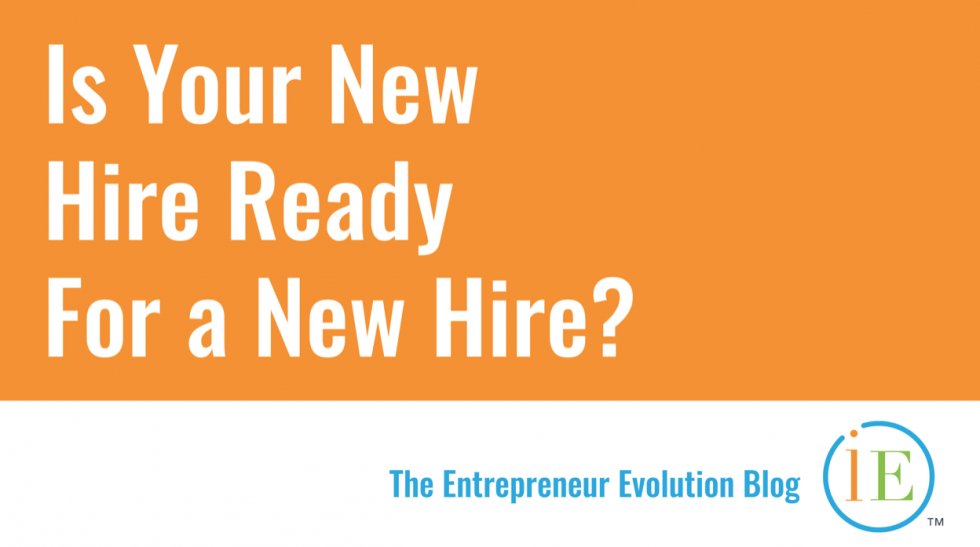 216. Express Tip #111: Is Your New Hire Ready for a New Hire? | iEvolve ...